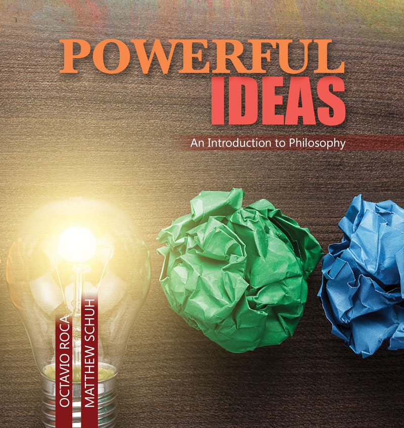 Powerful Ideas: An Introduction to Philosophy | Higher Education Powerful Ideas: An Introduction to Philosophy | Higher Education