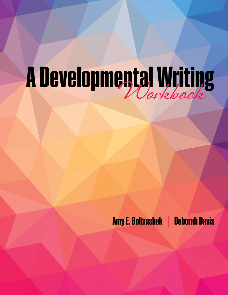 A Developmental Writing Workbook | Higher Education