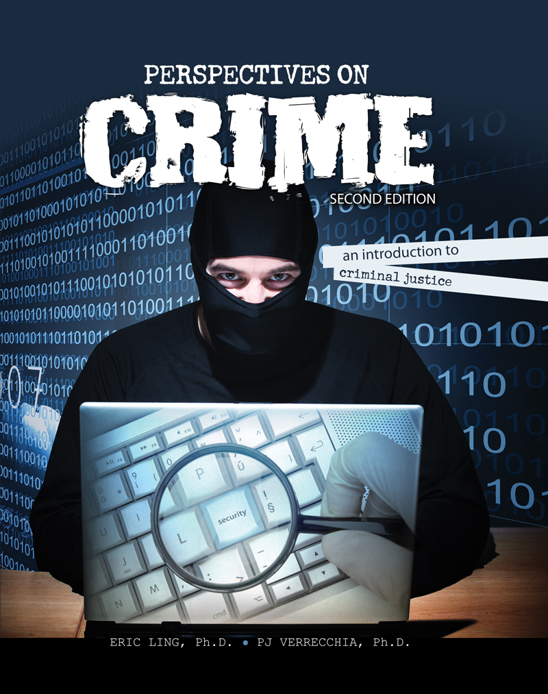 Perspectives On Crime An Introduction To Criminal Justice Higher Education