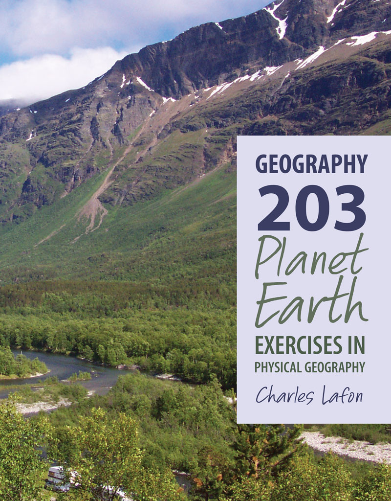 Geography 203 Planet Earth Exercises in Physical Geography | Higher ...