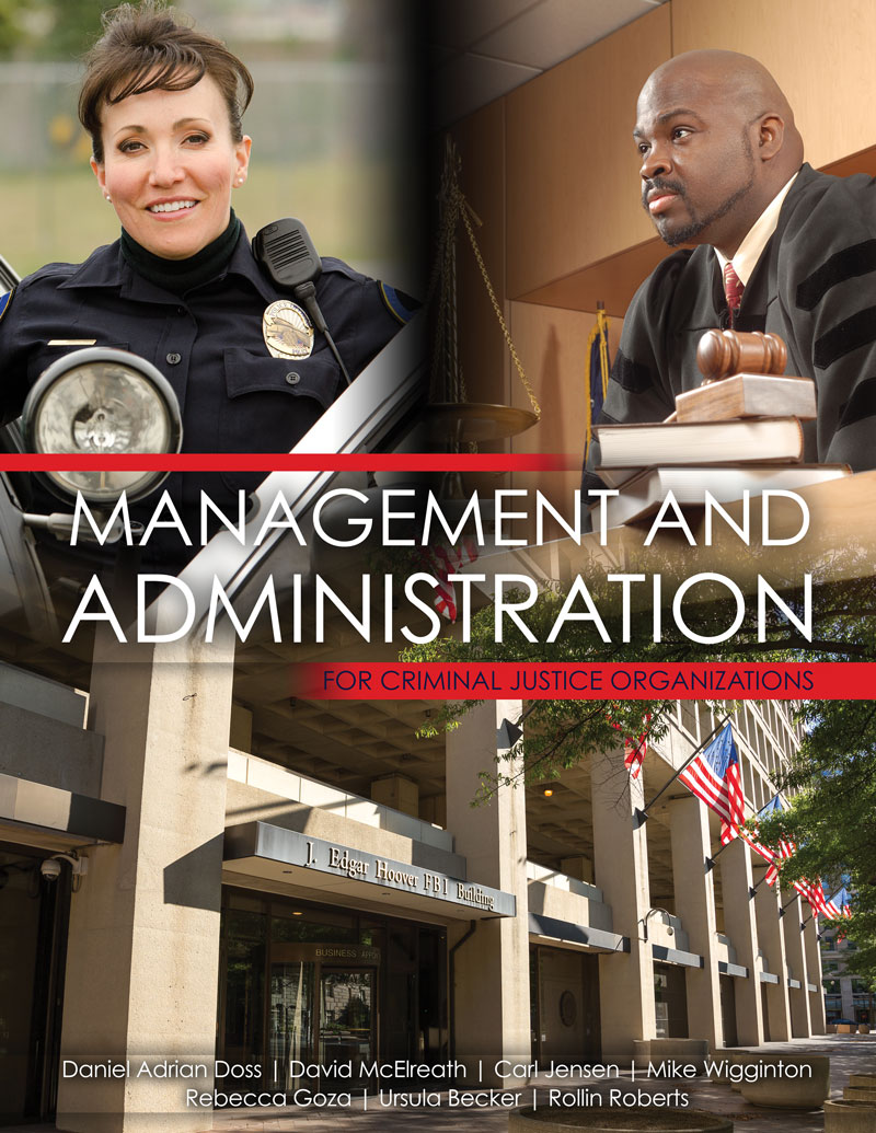 Management and Administration for Criminal Justice Organizations ... Management and Administration for Criminal Justice Organizations ...