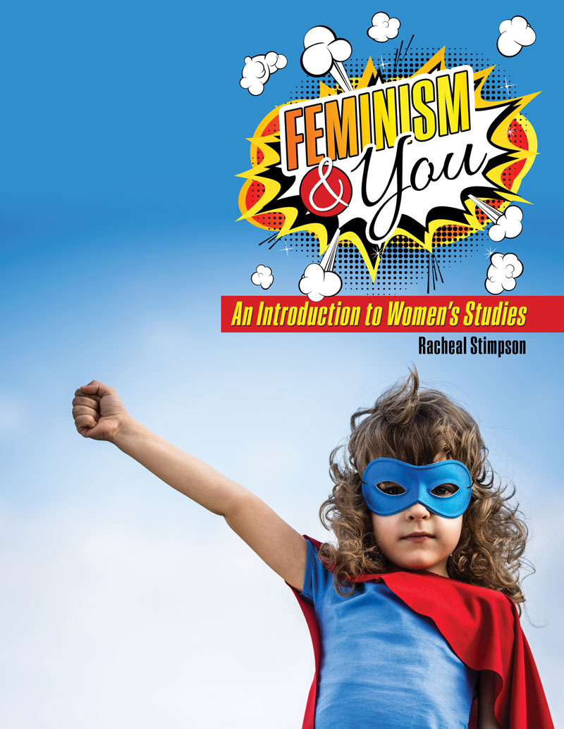 Feminism & You: An Introduction to Women's Studies | Higher Education