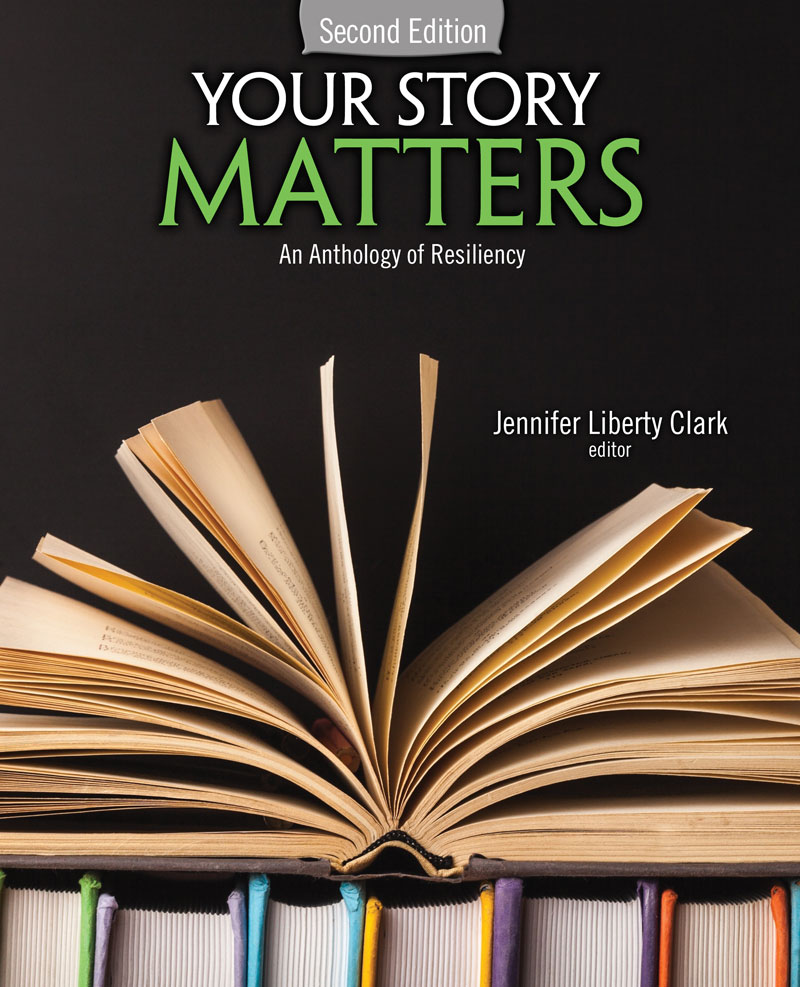 Your Story Matters: An Anthology of Resiliency | Higher Education