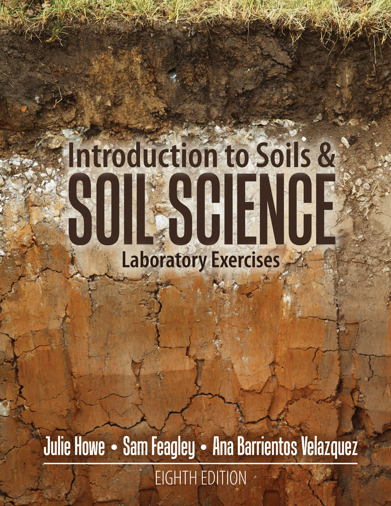 Introduction to Soils and Soil Science: Laboratory Exercises | Higher ...
