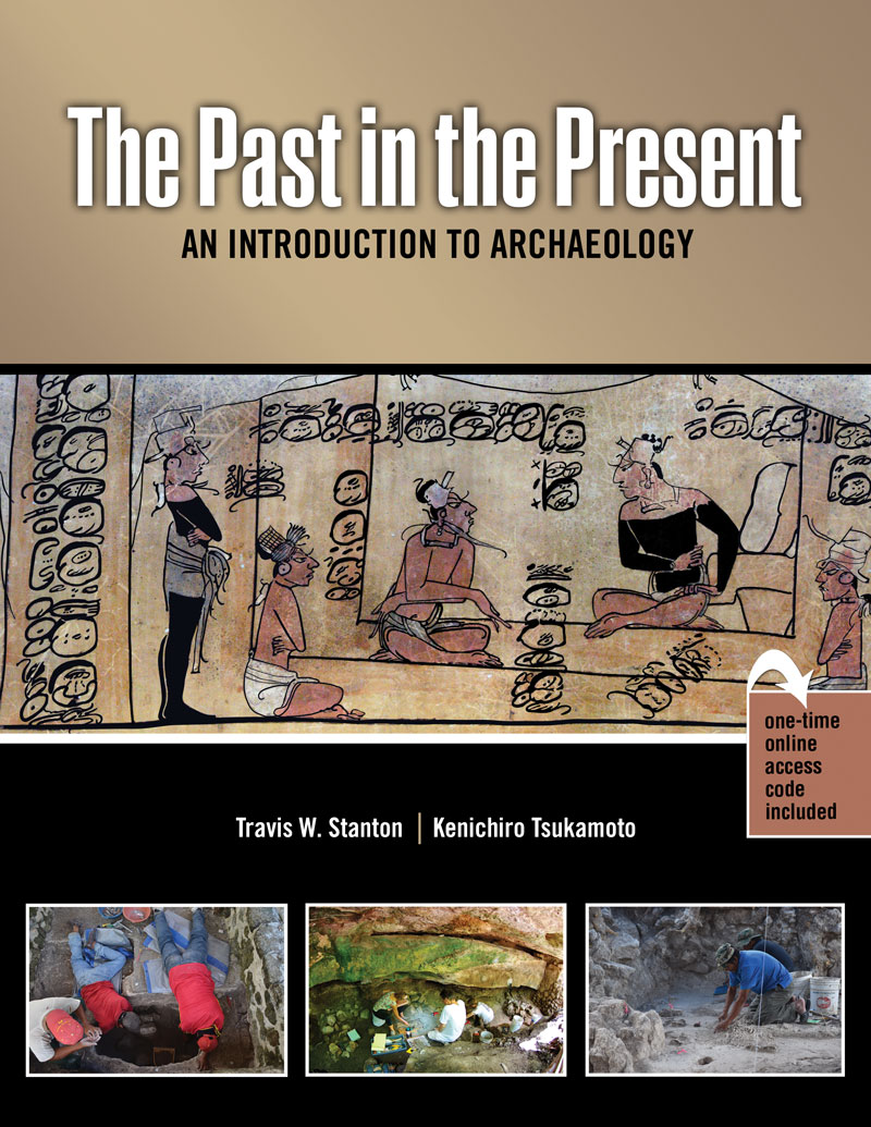 The Past in the Present: An Introduction to Archaeology | Higher Education