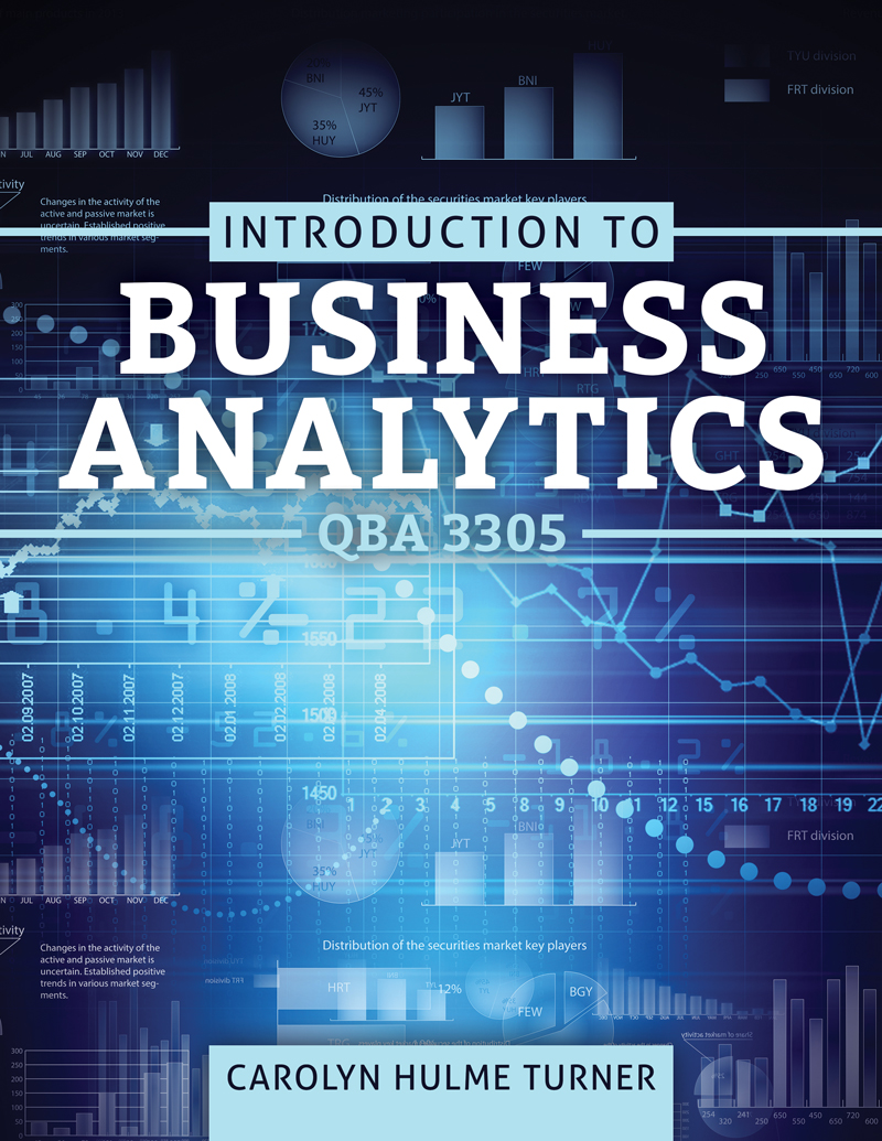 Introduction to Business Analytics: QBA 3305 | Higher Education Introduction to Business Analytics: QBA 3305 | Higher Education