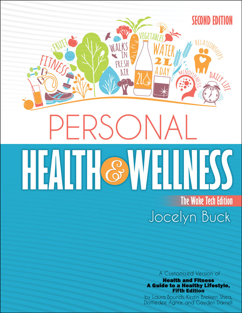 Personal Health and Wellness: The Wake Tech Edition: A Customized ...