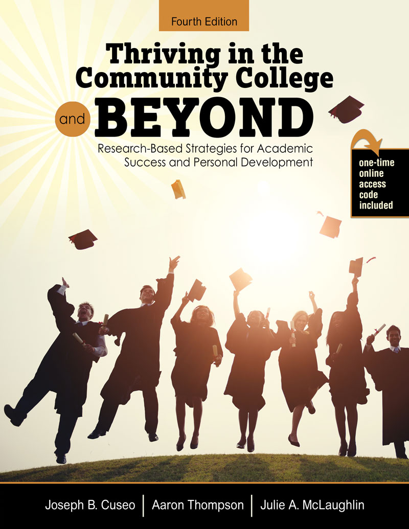 Thriving in the Community College and Beyond: Research-Based Strategies ...