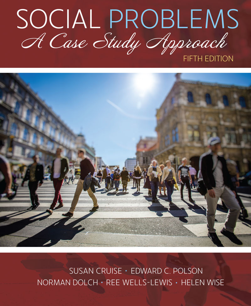 Social Problems: A Case Study Approach | Higher Education