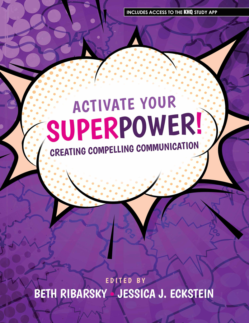 Activate Your Superpower: Creating Compelling Communication | Higher ... Activate Your Superpower: Creating Compelling Communication | Higher ...