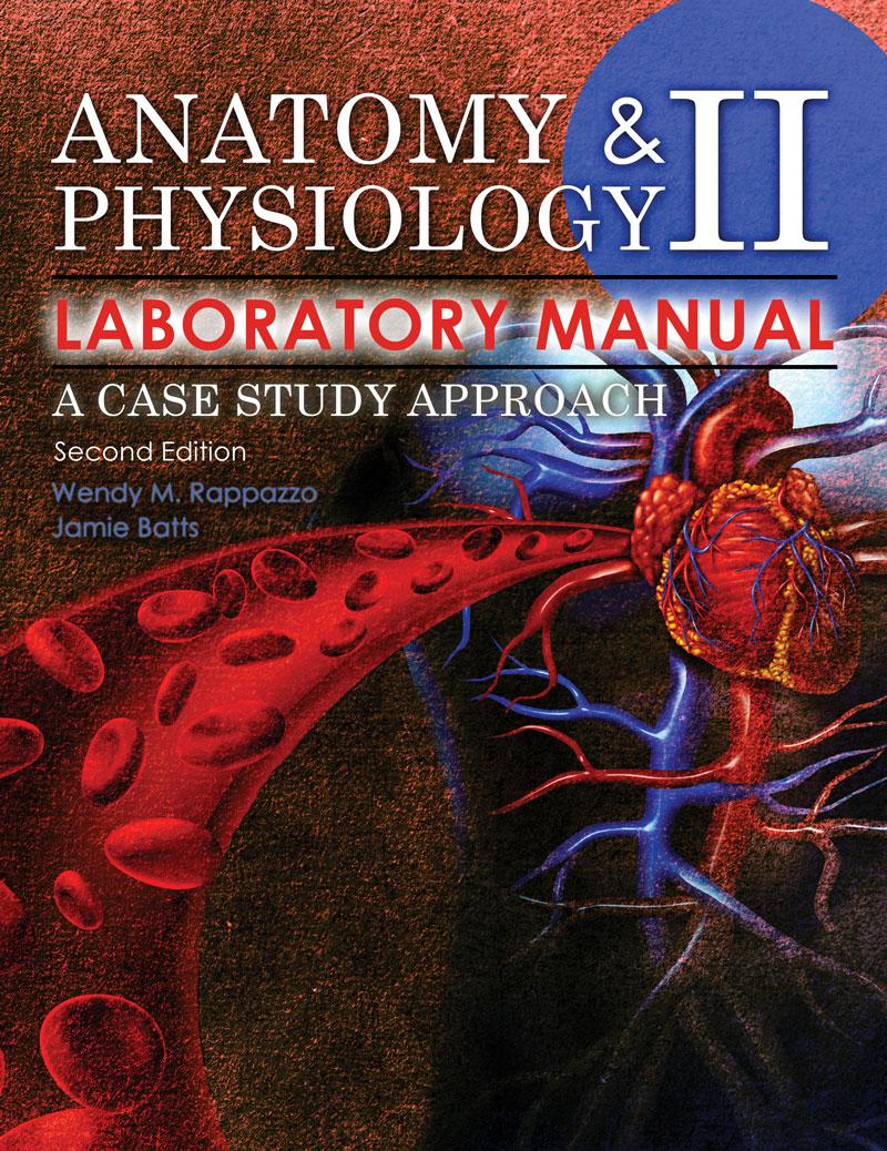 Anatomy And Physiology II Laboratory Manual A Case Study Approach 