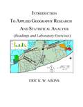 Introduction to Applied Geography: Research and Statistical Analysis ...