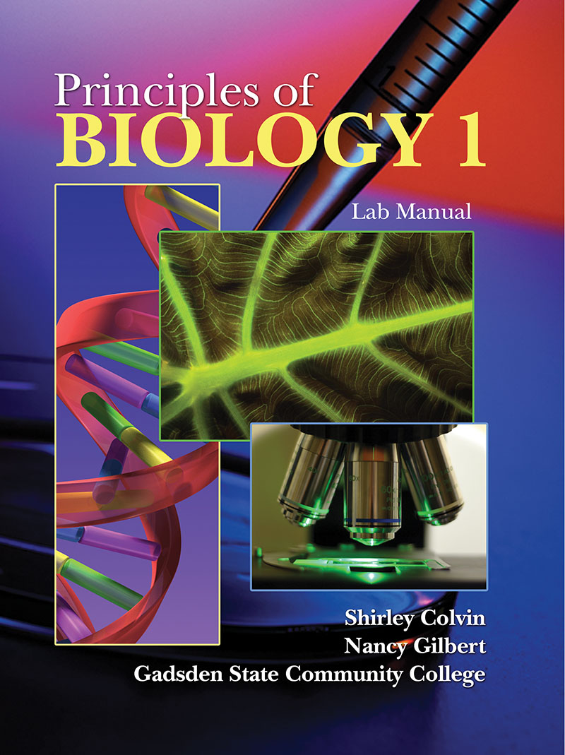 Principles of Biology 1 Lab Manual | Higher Education Principles of Biology 1 Lab Manual | Higher Education