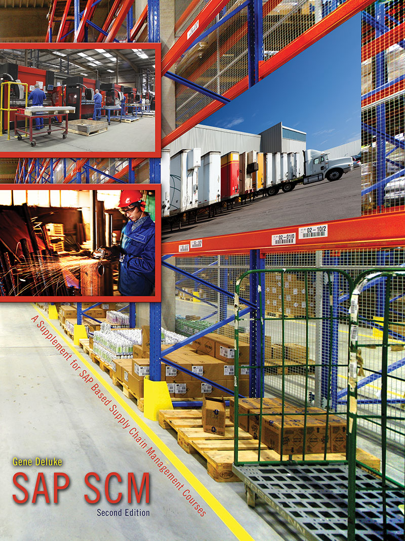 SAP SCM: A Supplement for SAP Based Supply Chain Management Courses ...