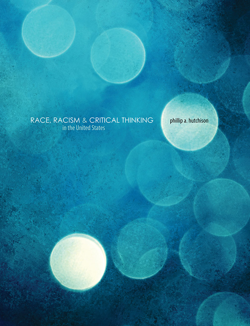 Race, Racism and Critical Thinking in the United States | Higher Education