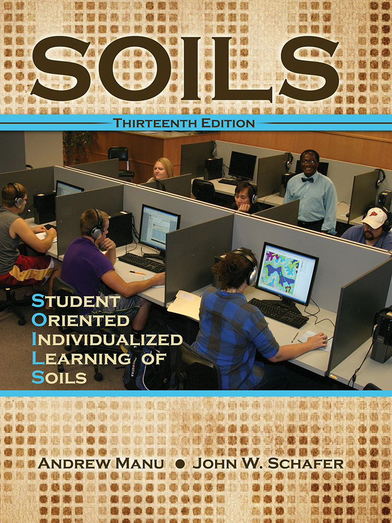 Soils: Student Oriented Individualized Learning of Soils | Higher Education Soils: Student Oriented Individualized Learning of Soils | Higher Education