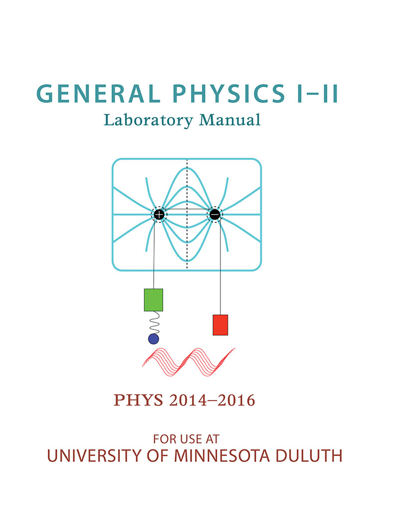 General Physics I-II Laboratory Manual: PHYS 2014-2016 | Higher Education General Physics I-II Laboratory Manual: PHYS 2014-2016 | Higher Education
