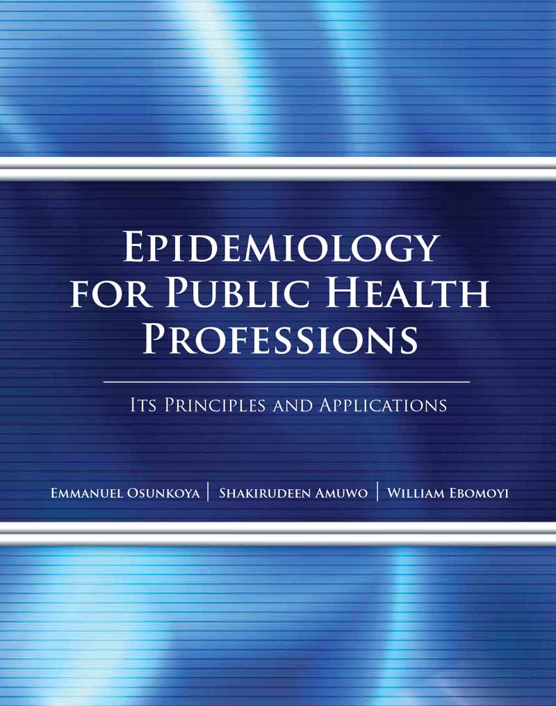 Epidemiology for Public Health Professions: Its Principles and ... Epidemiology for Public Health Professions: Its Principles and ...