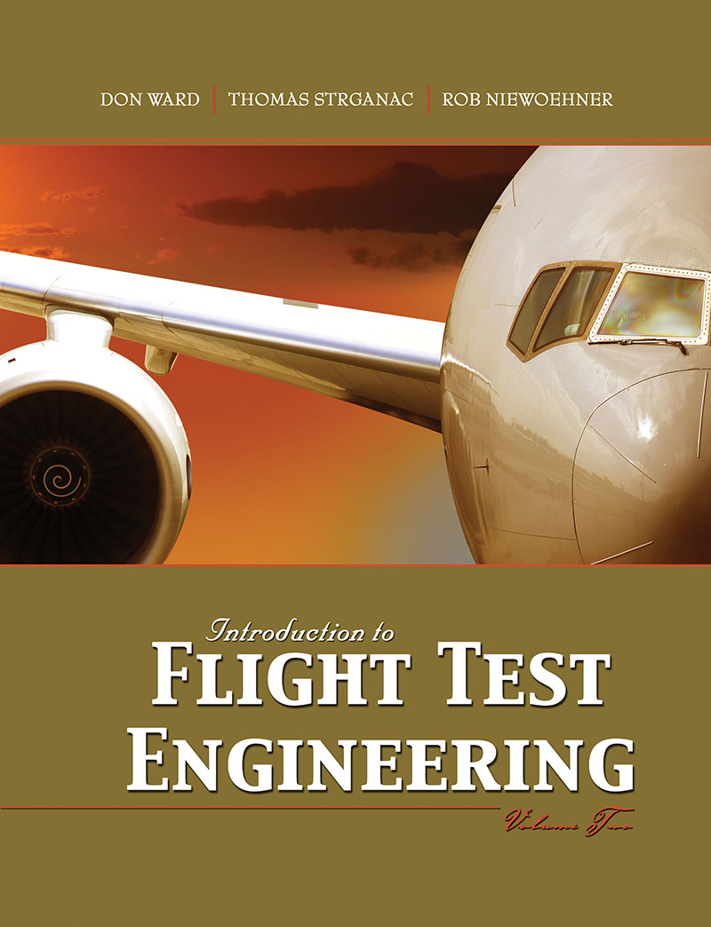 Introduction to Flight Test Engineering, Volume Two | Higher Education