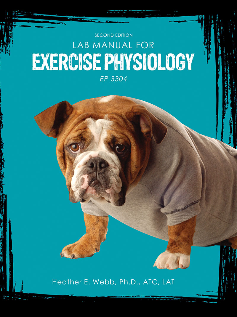 Lab Manual for Exercise Physiology: EP 3304 | Higher Education