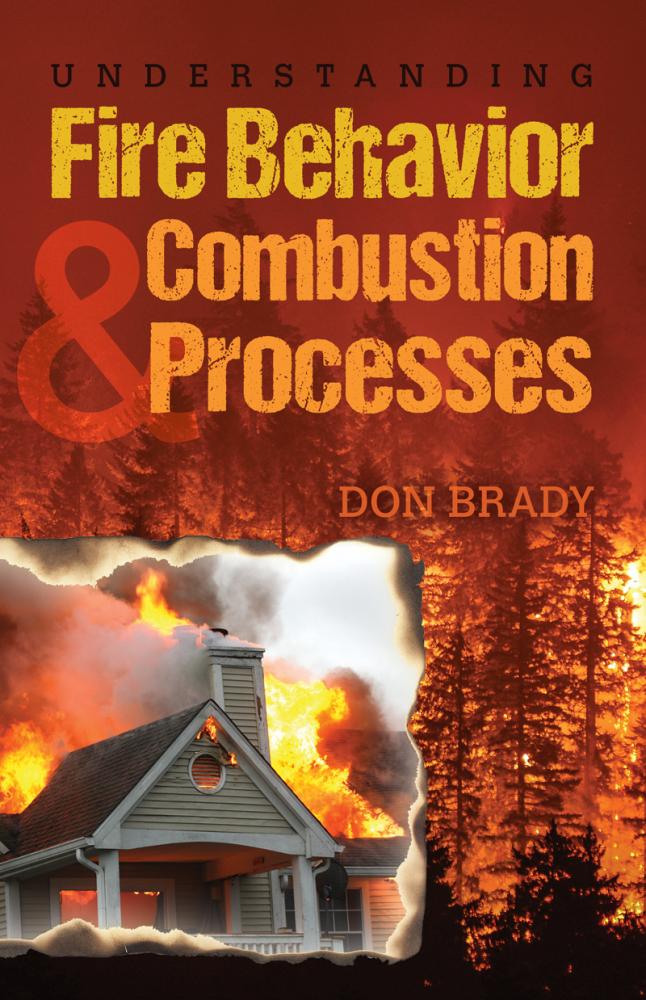 Understanding Fire Behavior and Combustion Processes | Higher Education