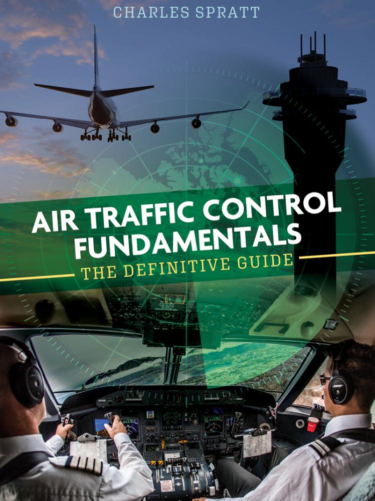 Air Traffic Control Fundamentals: The Definitive Guide | Higher Education