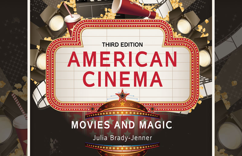 American Cinema: Movies and Magic | Higher Education