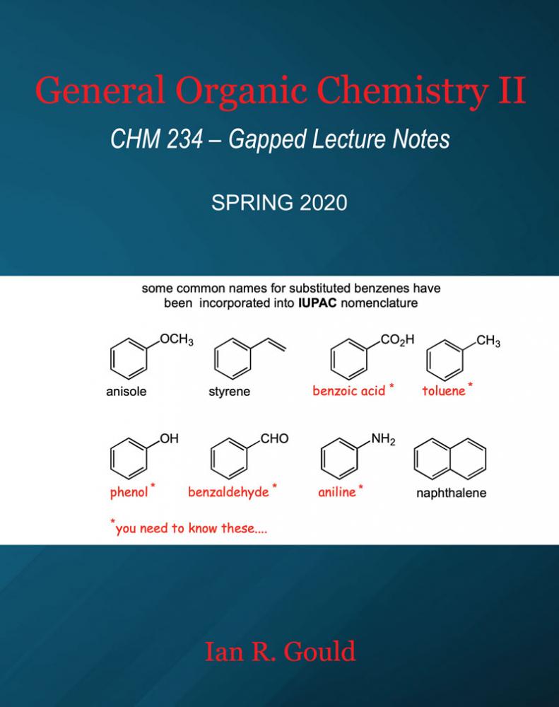General Organic Chemistry II: CHM 234 - Gapped Lecture Notes | Higher ...