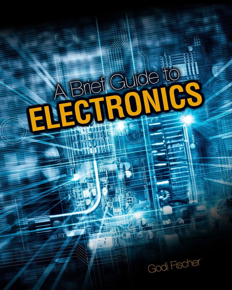 A Brief Guide to Electronics | Higher Education