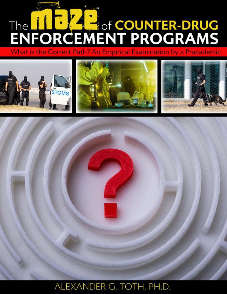 The Maze of Counter-Drug Enforcement Programs: What is the Correct Path ...