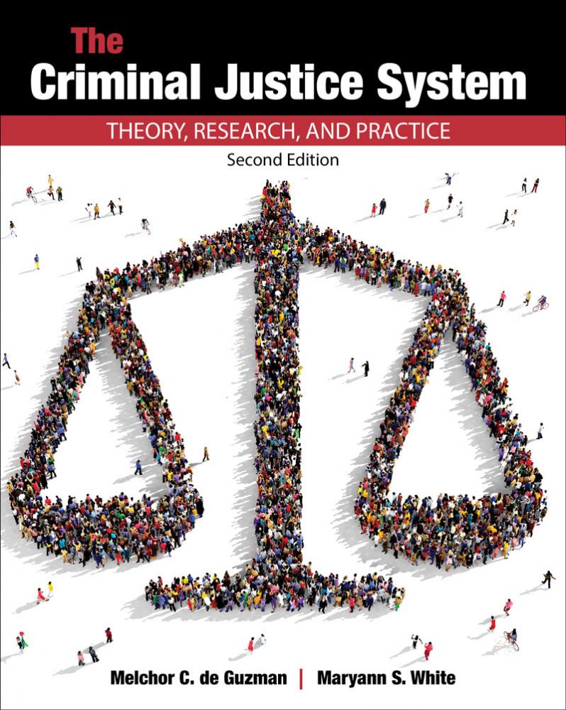 The Criminal Justice System: Theory, Research, and Practice | Higher ...
