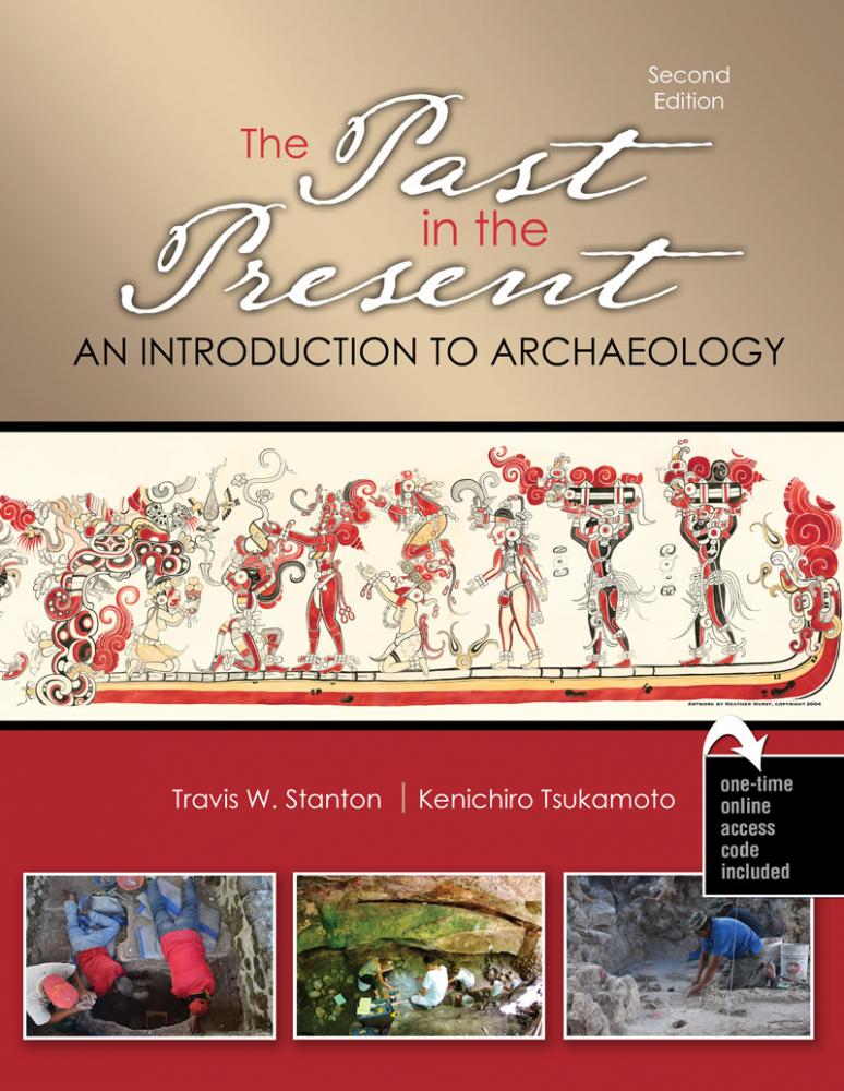 The Past in the Present: An Introduction to Archaeology | Higher Education