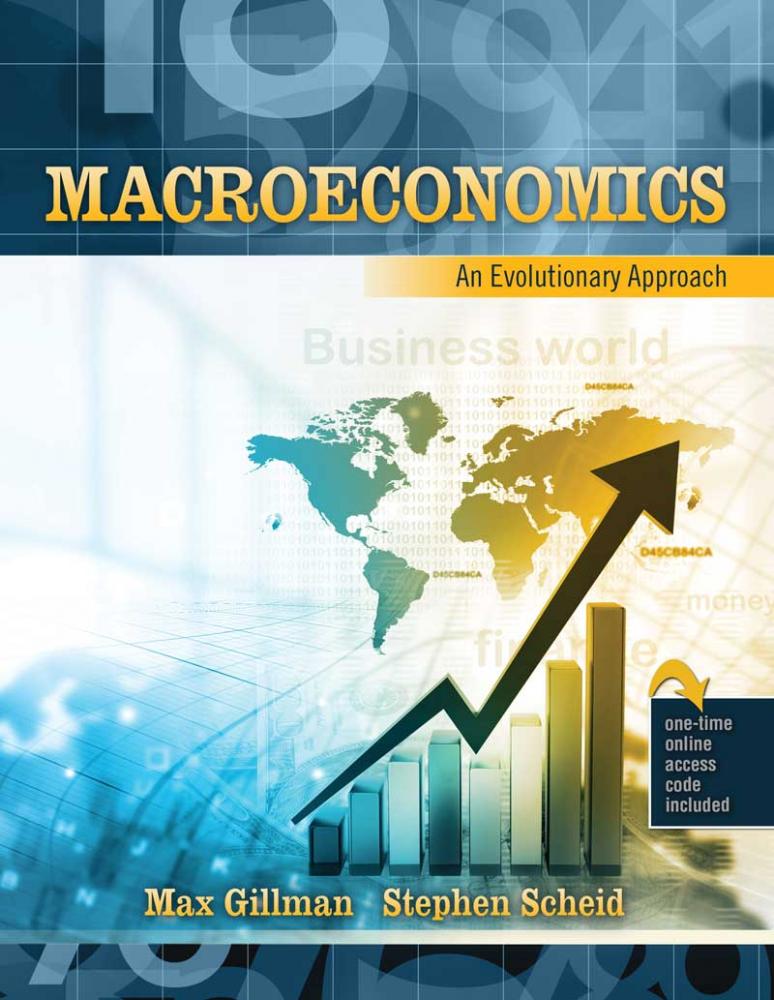 Principles of Macroeconomics: An Evolutionary Approach | Higher Education Principles of Macroeconomics: An Evolutionary Approach | Higher Education