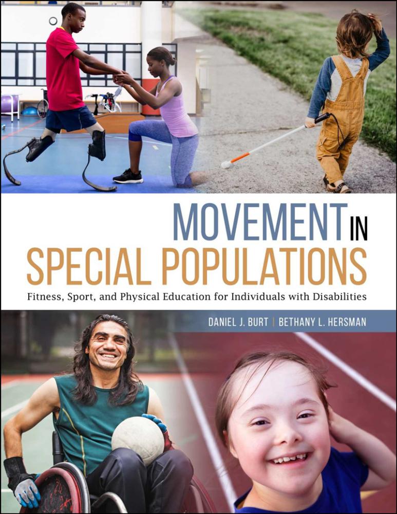 Movement in Special Populations: Fitness, Sport, and Physical Education ...