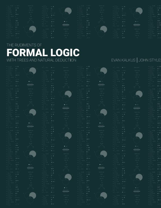 The Rudiments of Formal Logic: With Trees and Natural Deduction | Higher Education