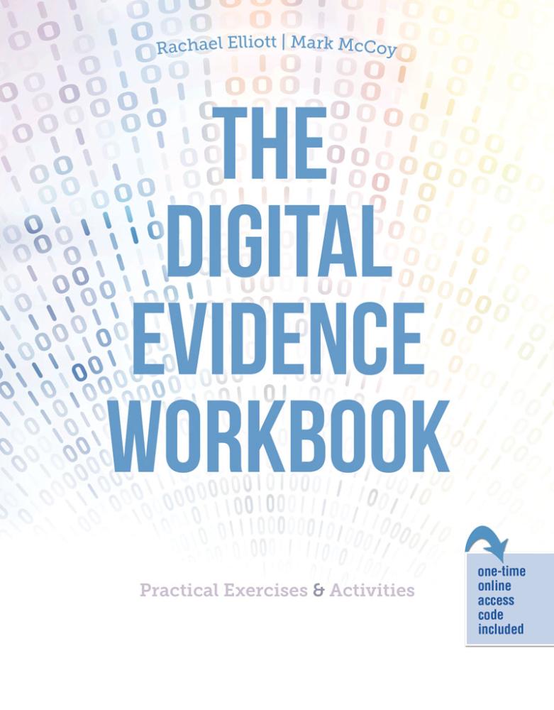 The Digital Evidence Workbook: Practical Exercises & Activities ...