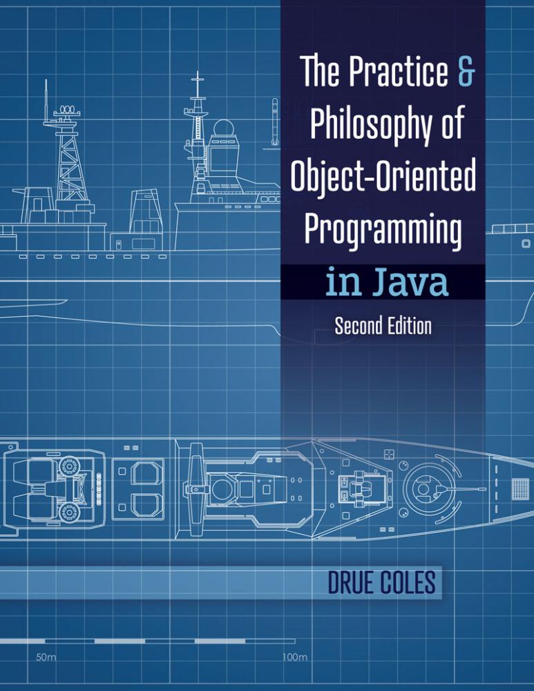 The Practice And Philosophy Of Object Oriented Programming In Java Higher Education
