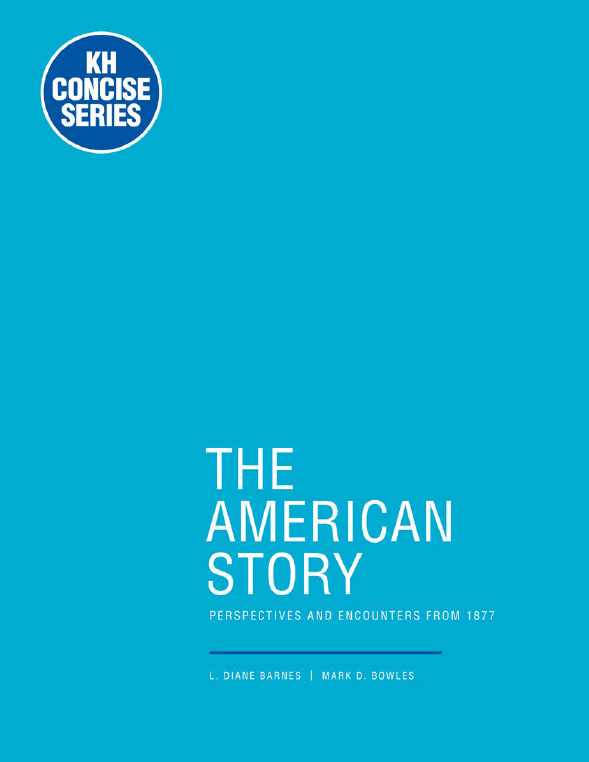 The American Story: Perspectives and Encounters from 1877 | Higher ...