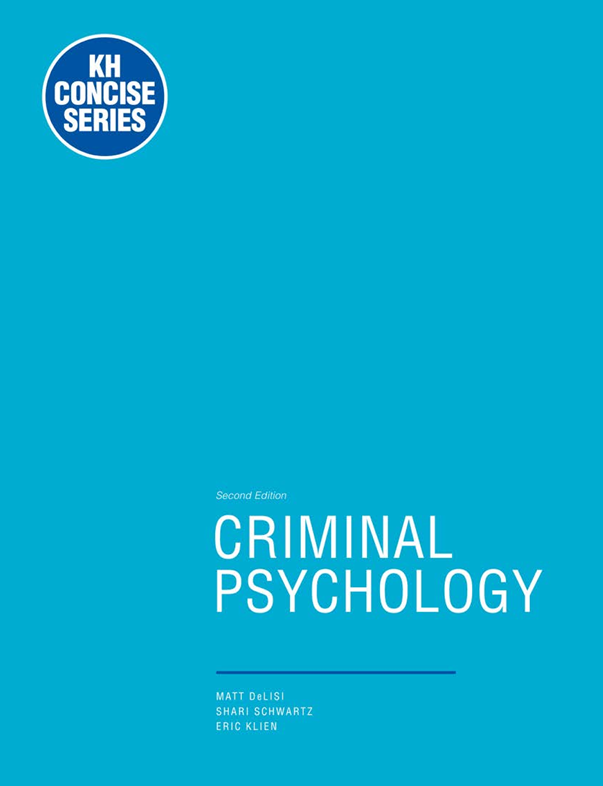 Criminal Psychology, Second Edition | Higher Education Criminal Psychology, Second Edition | Higher Education