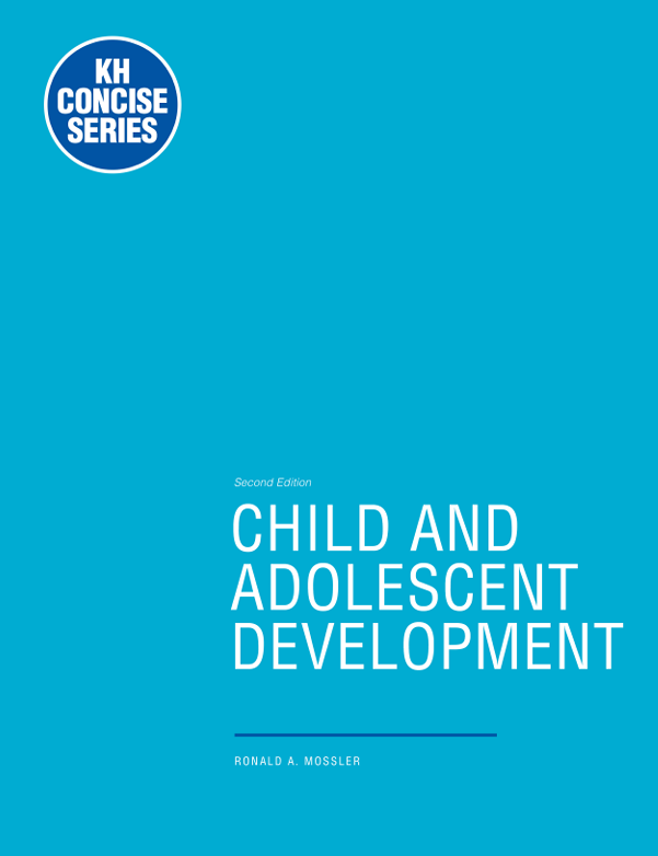 Child and Adolescent Development, Second Edition | Higher Education