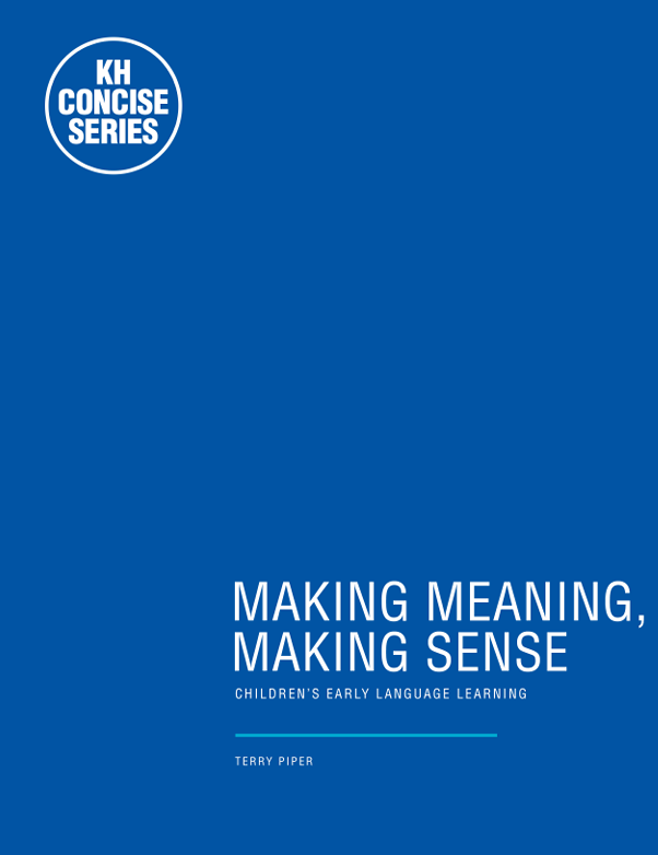 Making Meaning, Making Sense: Children's Early Language Learning ...