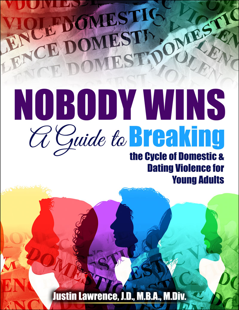 Nobody Wins A Guide To Breaking The Cycle Of Domestic And Dating