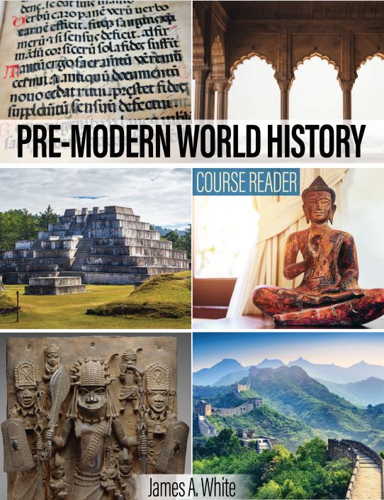Pre-Modern World History: Course Reader | Higher Education
