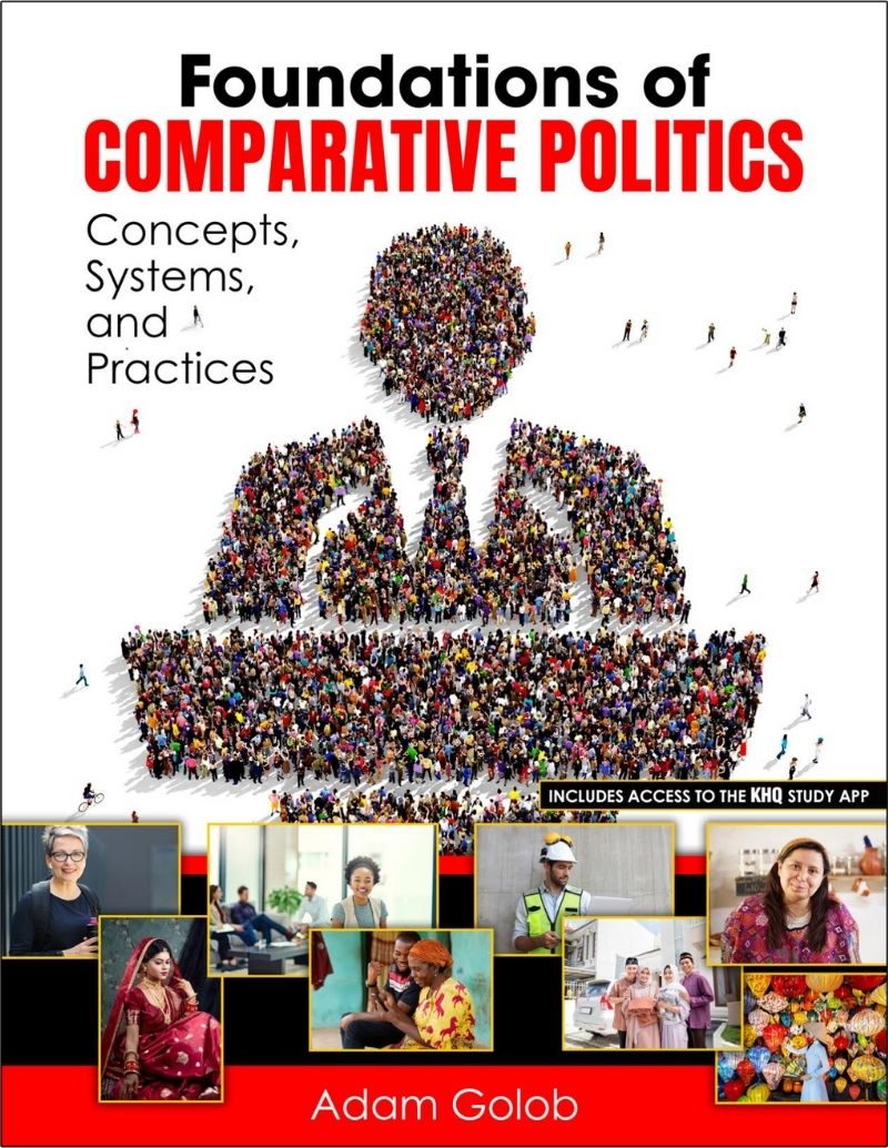 Foundations of Comparative Politics Concepts, Systems, and Practices | Higher Education