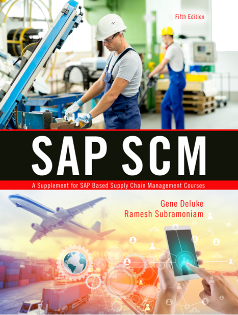 SAP SCM: A Supplement for SAP Based Supply Chain Management Courses ...