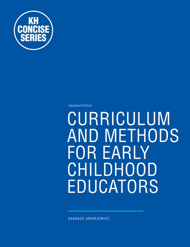 Curriculum and Methods for Early Childhood Educators, Updated Edition ...