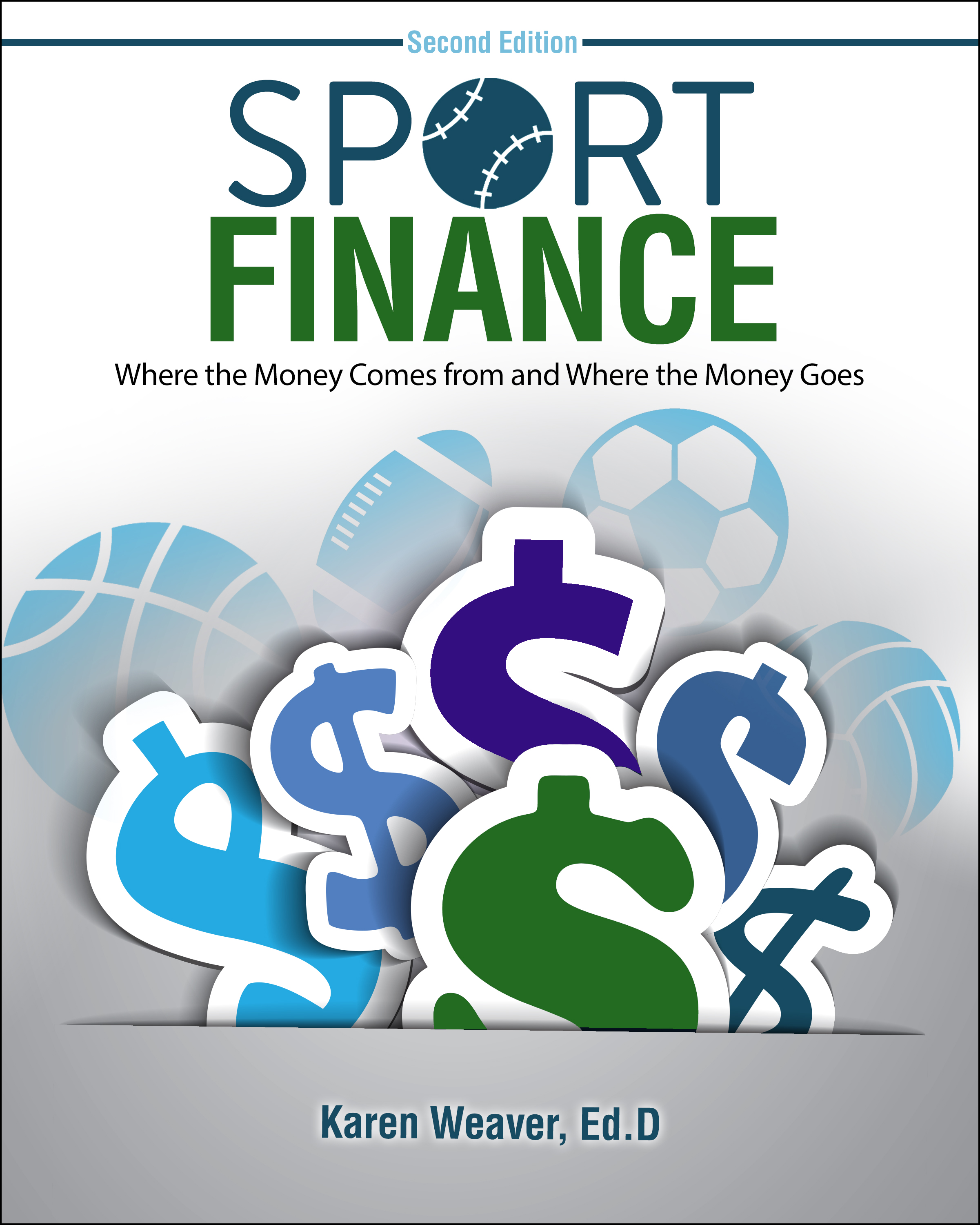 Sport Finance: Where the Money Comes From, and Where the Money Goes ...