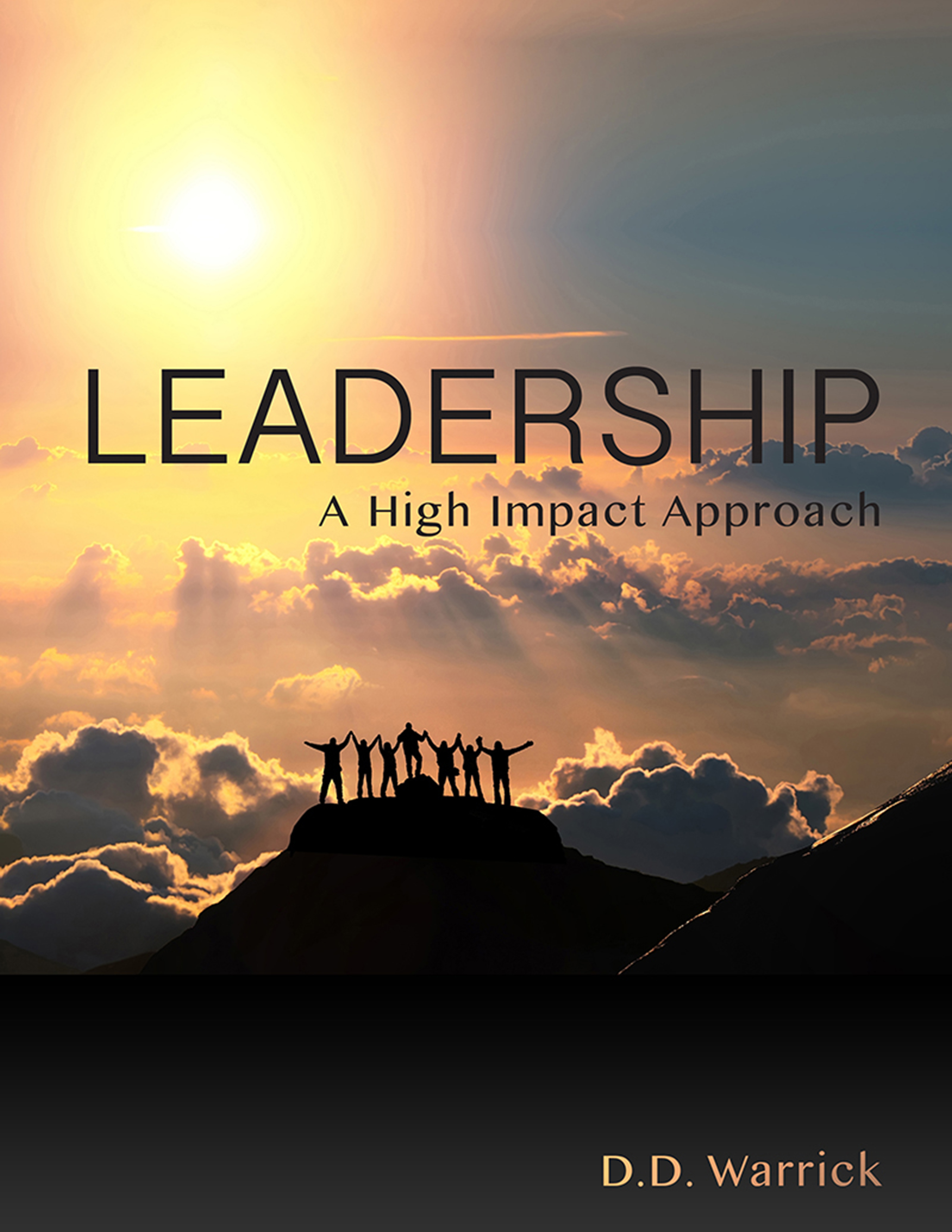 Leadership: A High Impact Approach | Higher Education