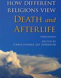 How Different Religions View Death and Afterlife | Higher Education