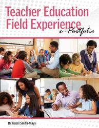 Teacher Education Field Experience e-Portfolio | Higher Education